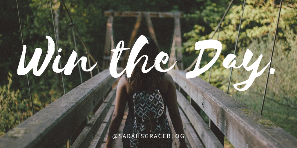 Win the Day – Sarah's Grace